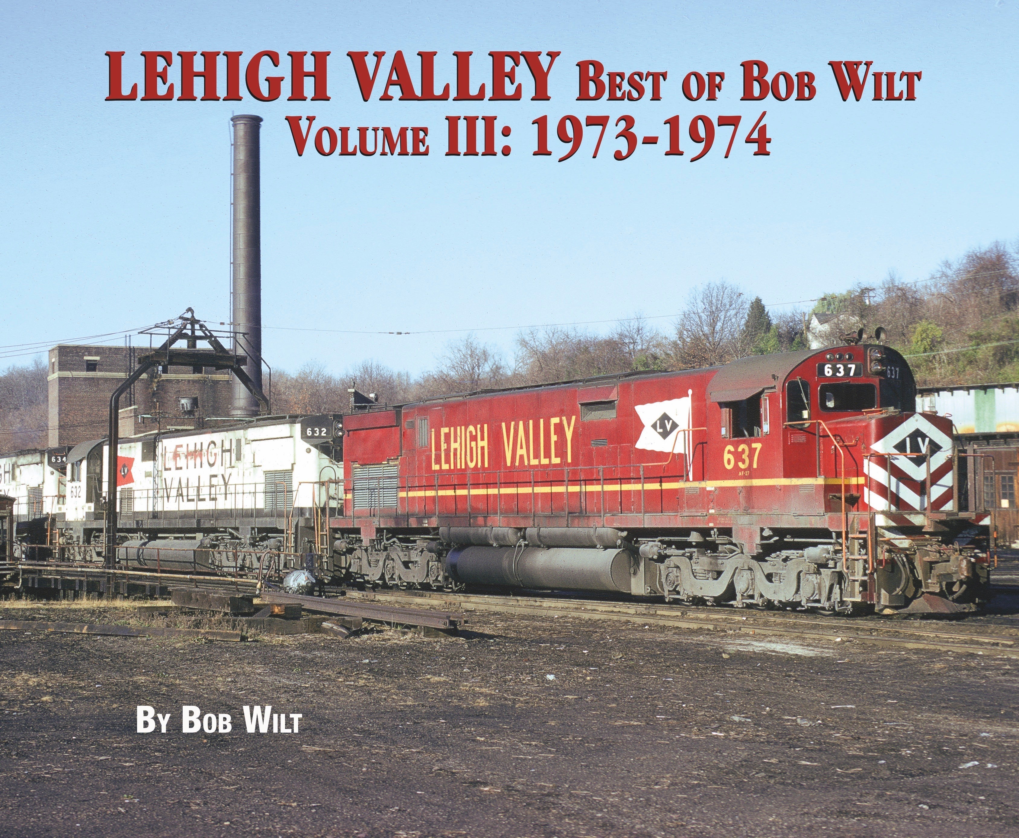 Morning Sun Books Lehigh Valley Best of Bob Wilt Volume III: 1973-1974 ...