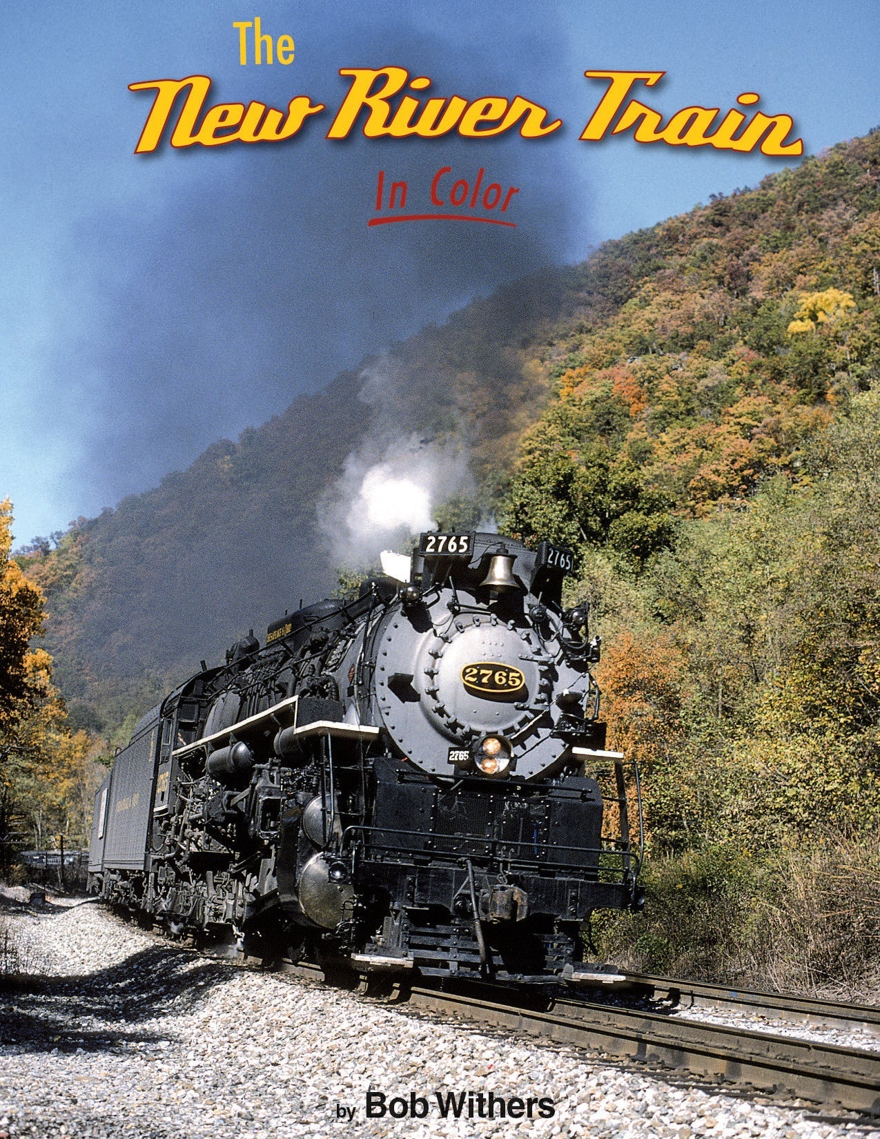 Morning Sun Books The New River Train In Color – Midwest Hobbies